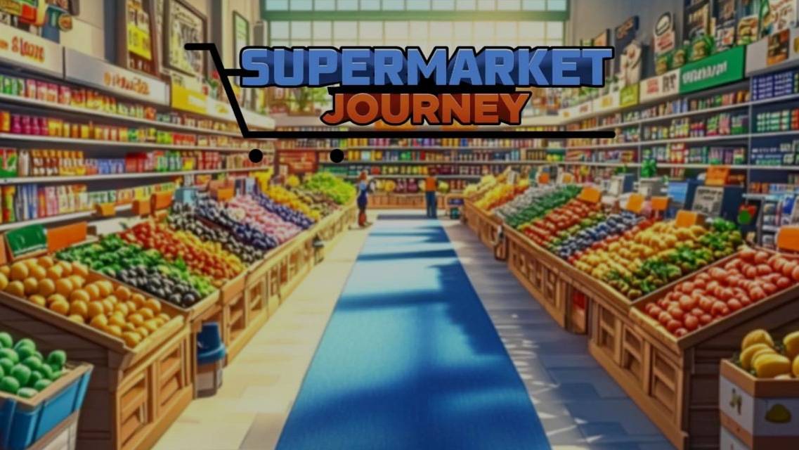 My Supermarket Journey|Mobile Games