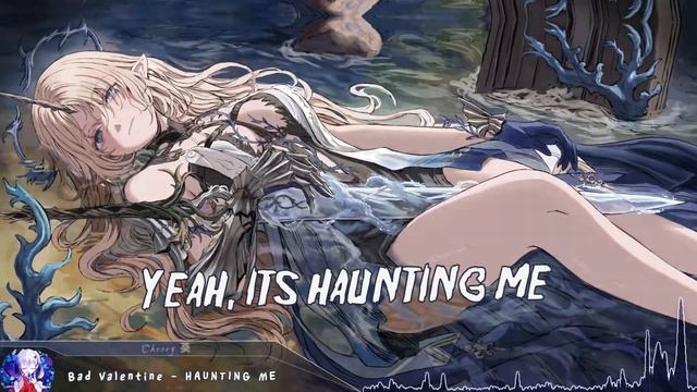 Nightcore - HAUNTING ME - (Lyrics)