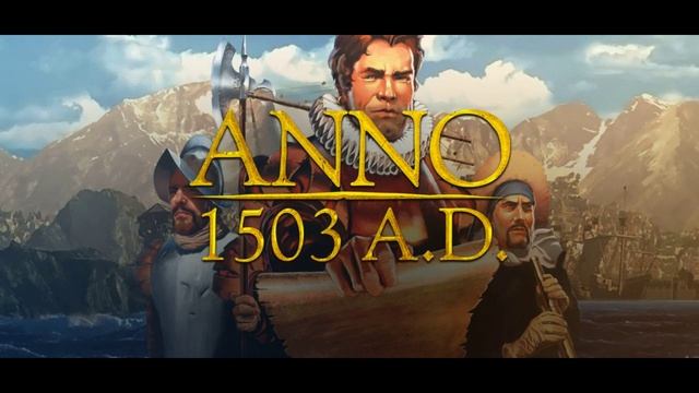 Anno 1503 Полный оригинальный саундтрек