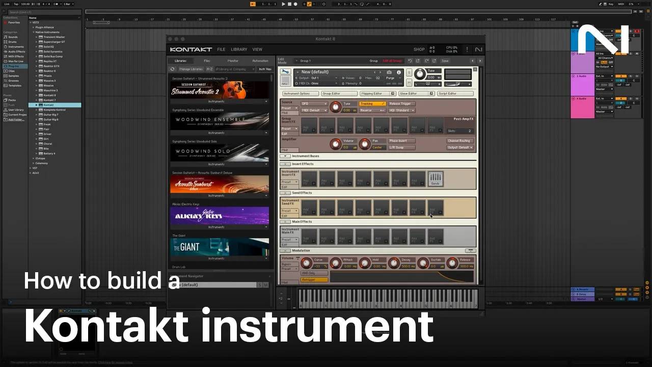 Native Instruments Kontakt: How to Build Instruments from Start to Finish