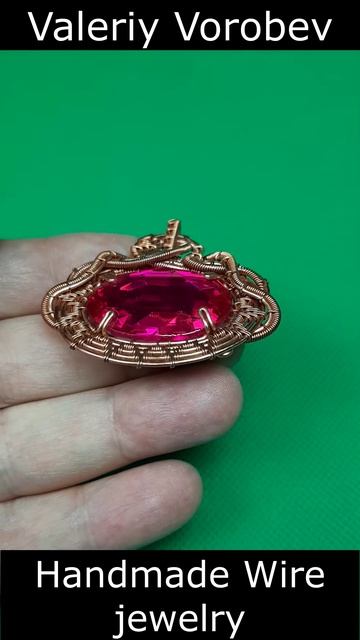Украшения ручной работы из проволоки и камней в технике Wire Wrap своими руками