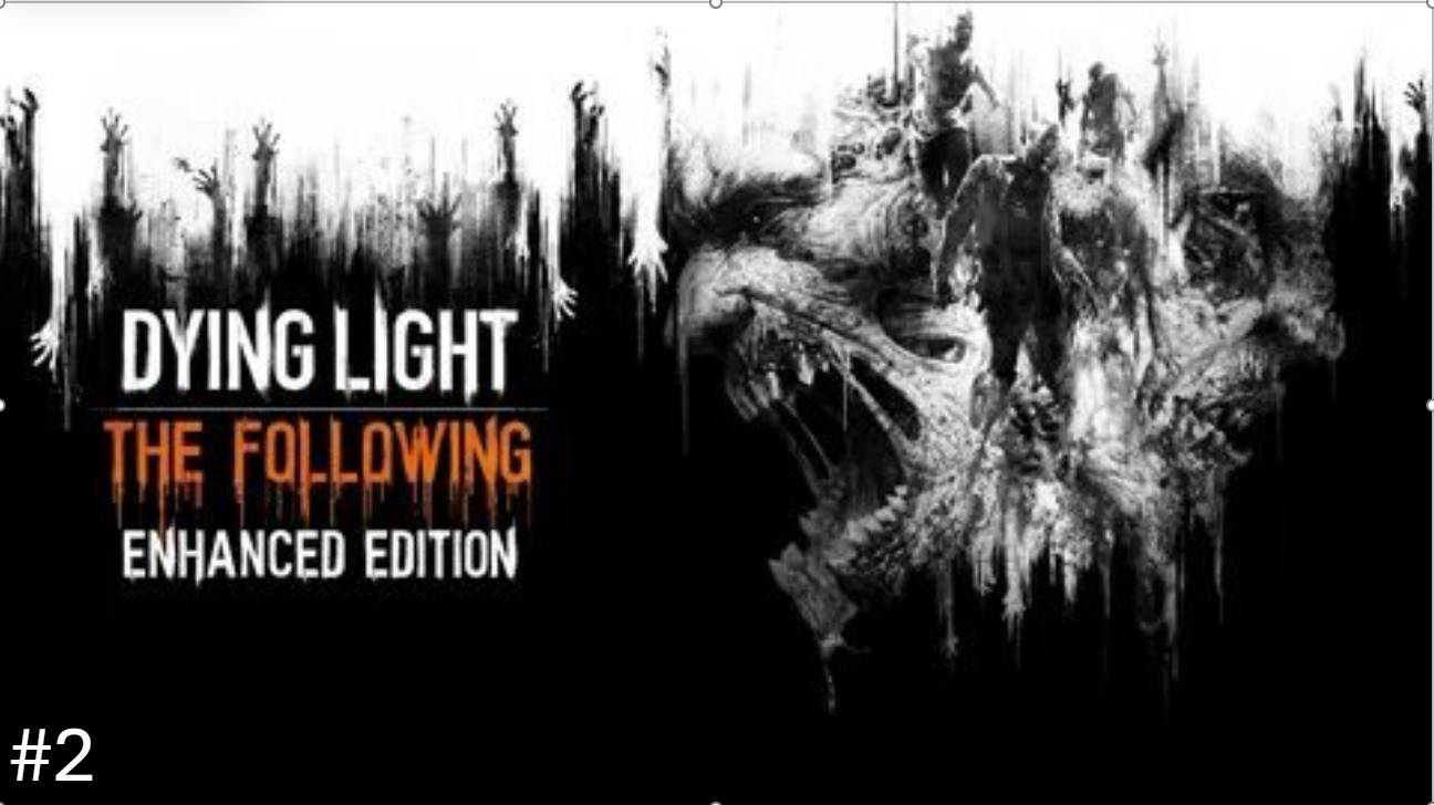dying light Прохождение #2 (Без Комментариев) Русские субтитры