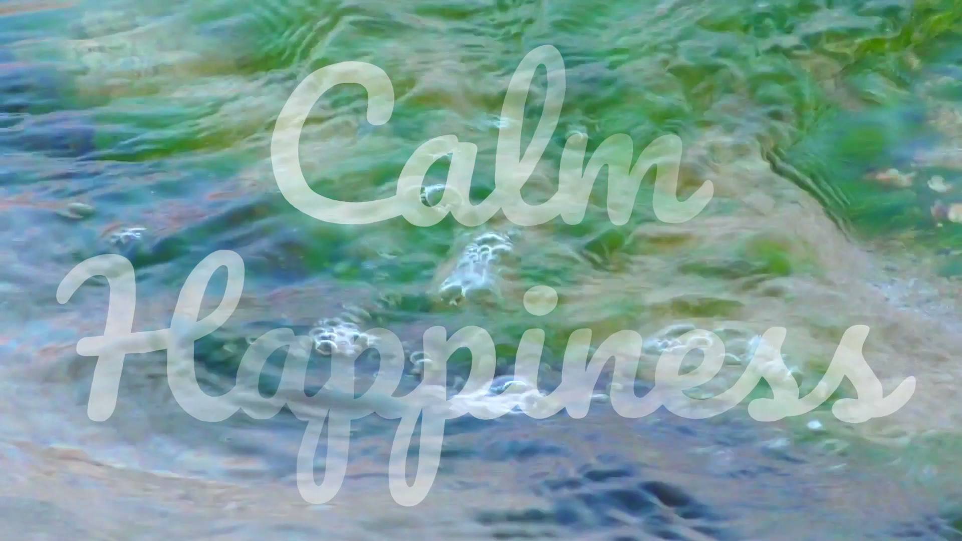Calm happiness