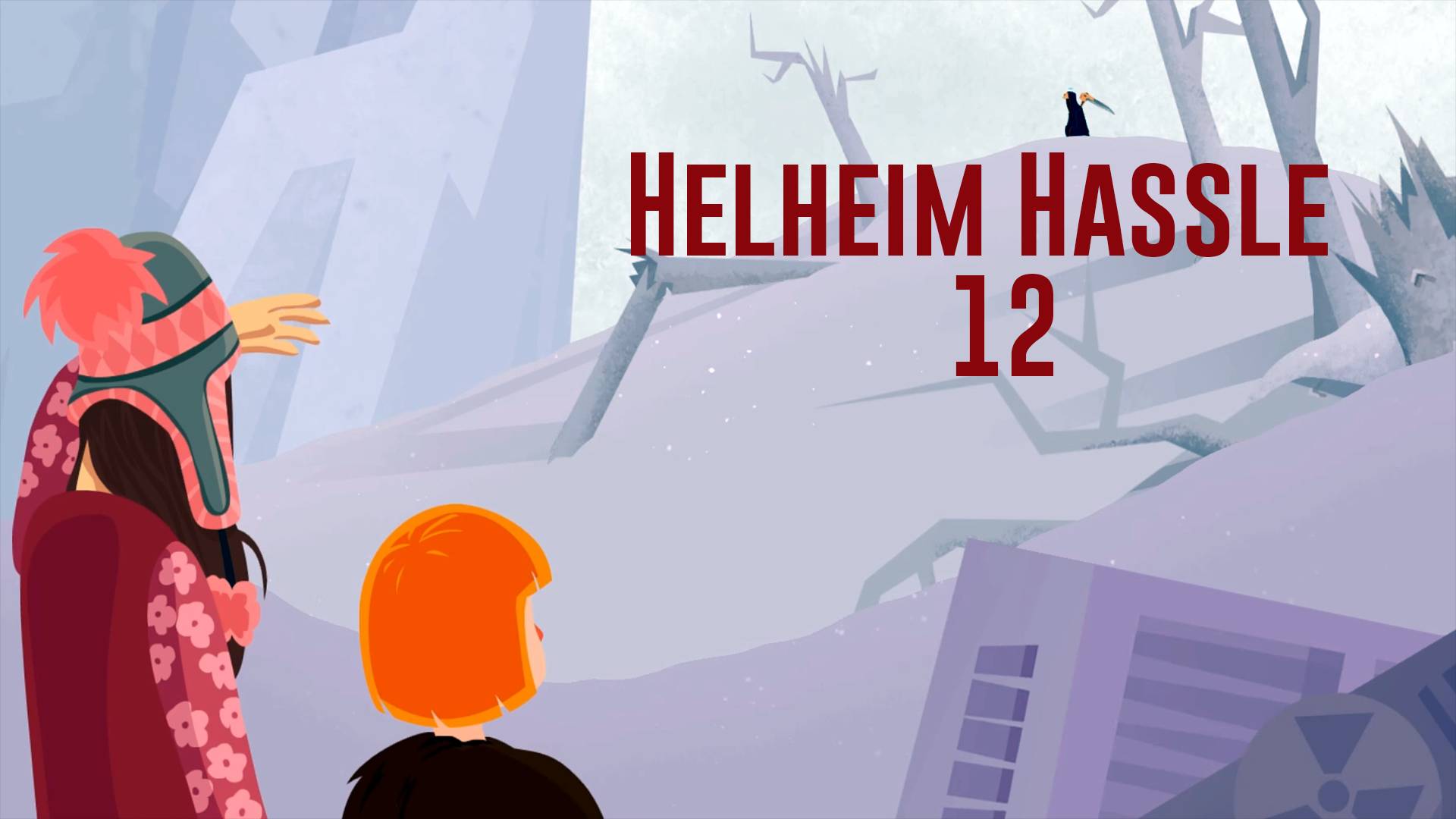 Helheim Hassle № 12 (ЛАВИНА УДЛИНЯЕТ ПУТЬ)