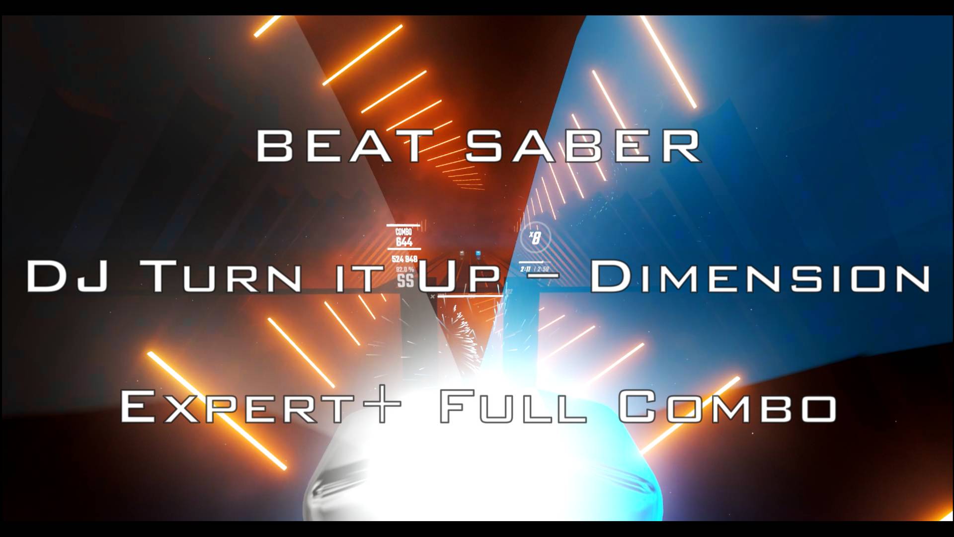 Beat saber [DJ Turn it Up – Dimension] | Expert+ | Full Combo |