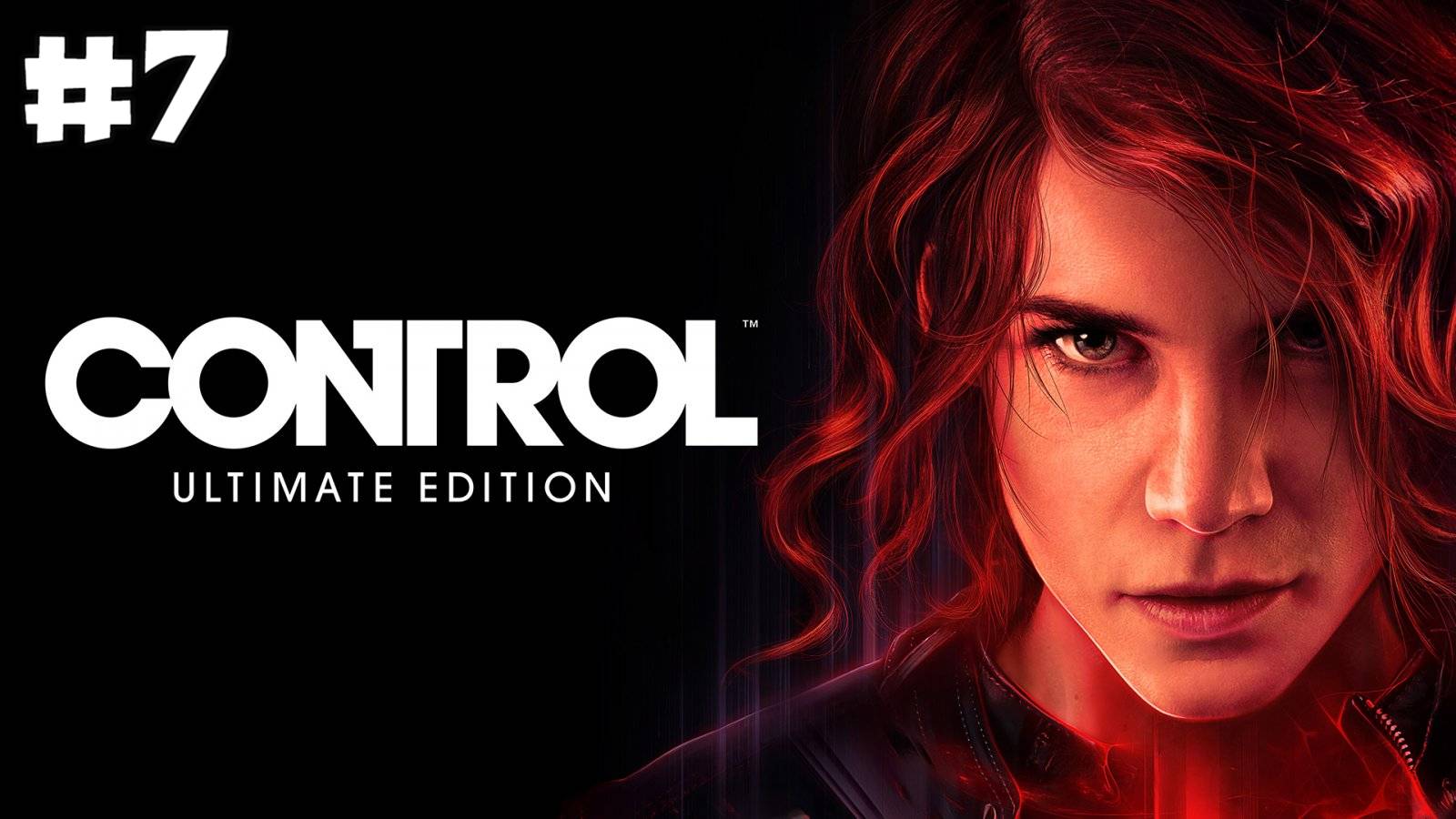 Control: Ultimate Edition. Прохождение. Часть 7.