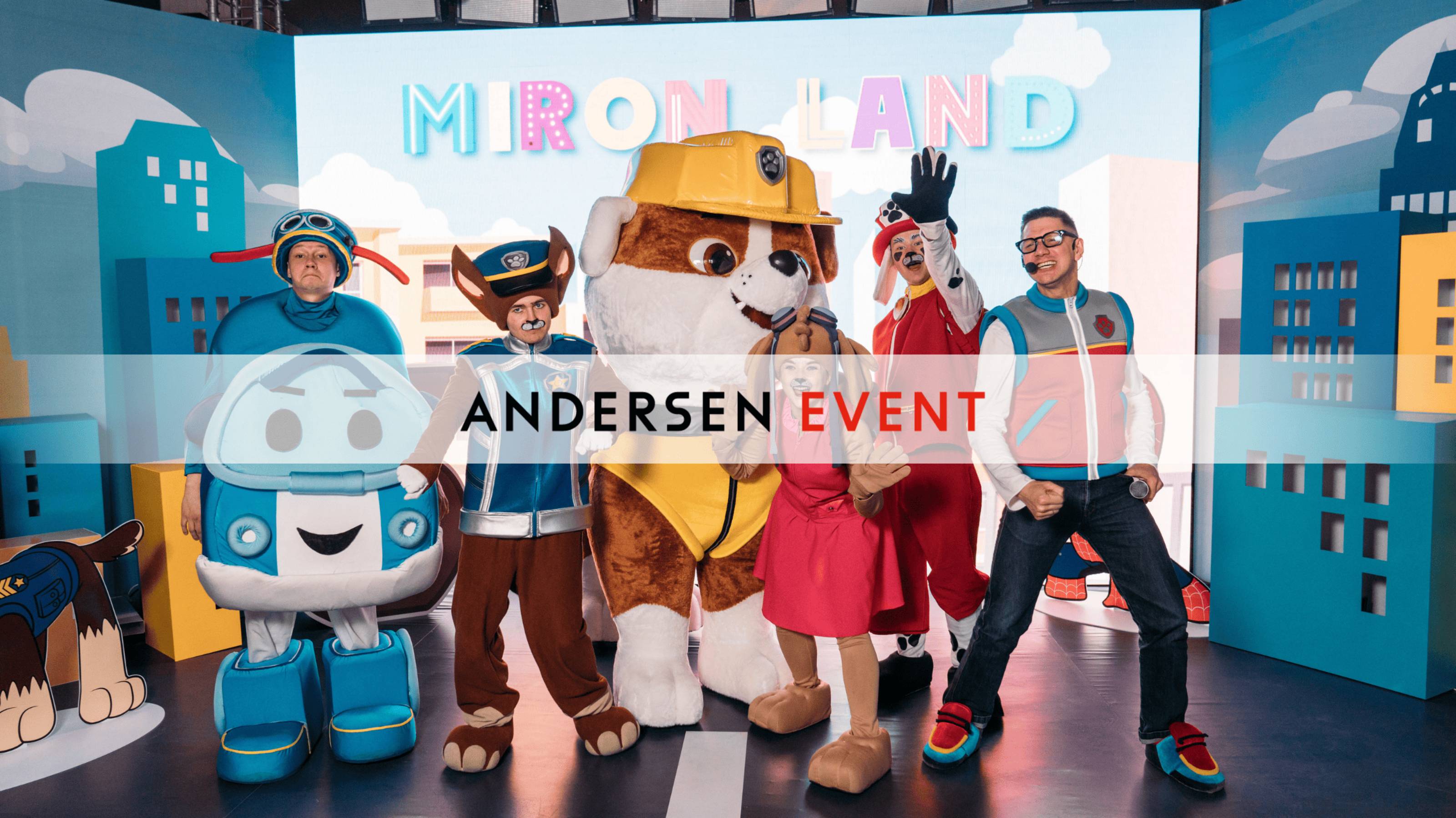 ANDERSEN EVENT / MIRONLAND / Детский день рождения