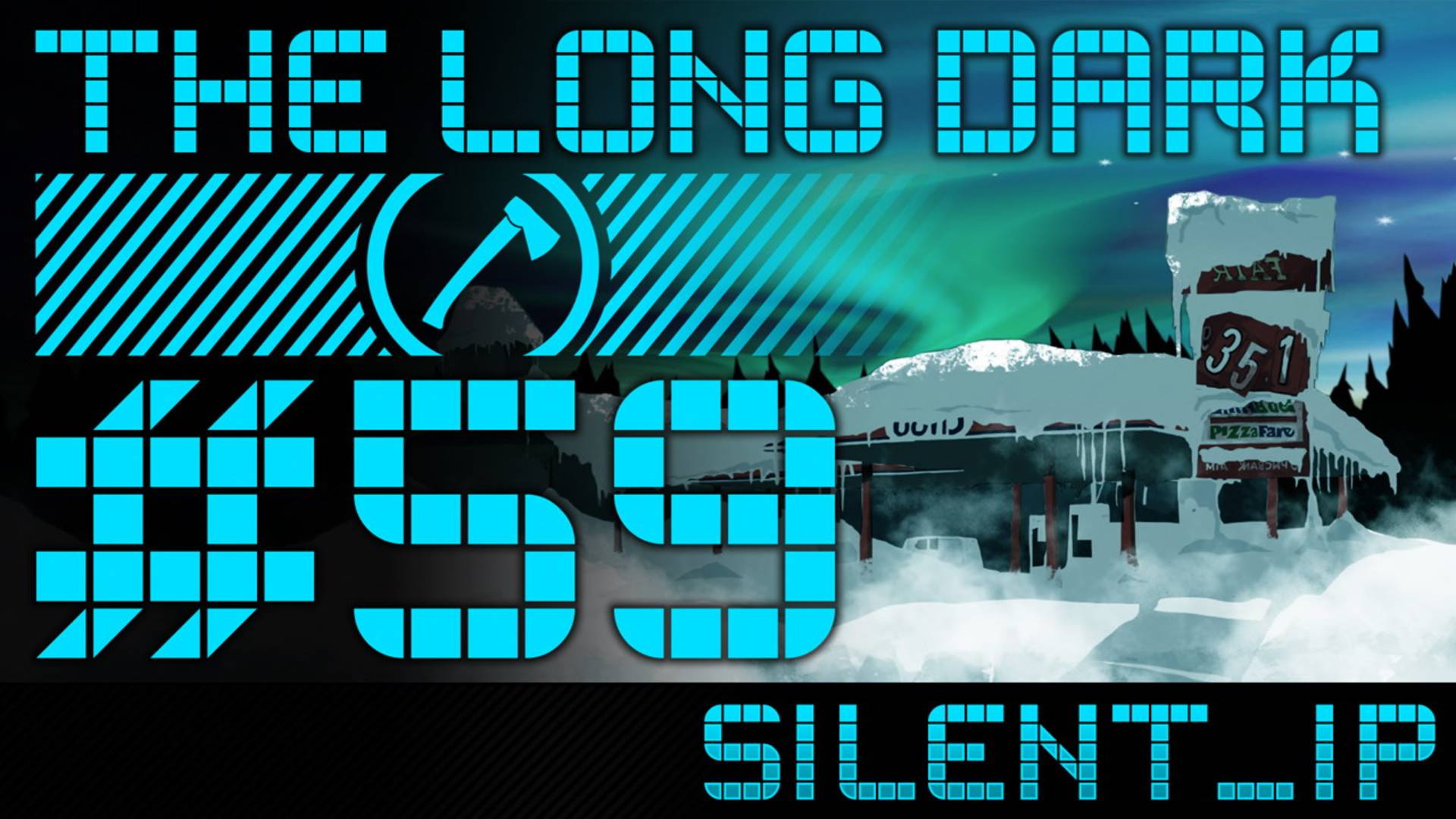 The Long Dark: Выживание #59