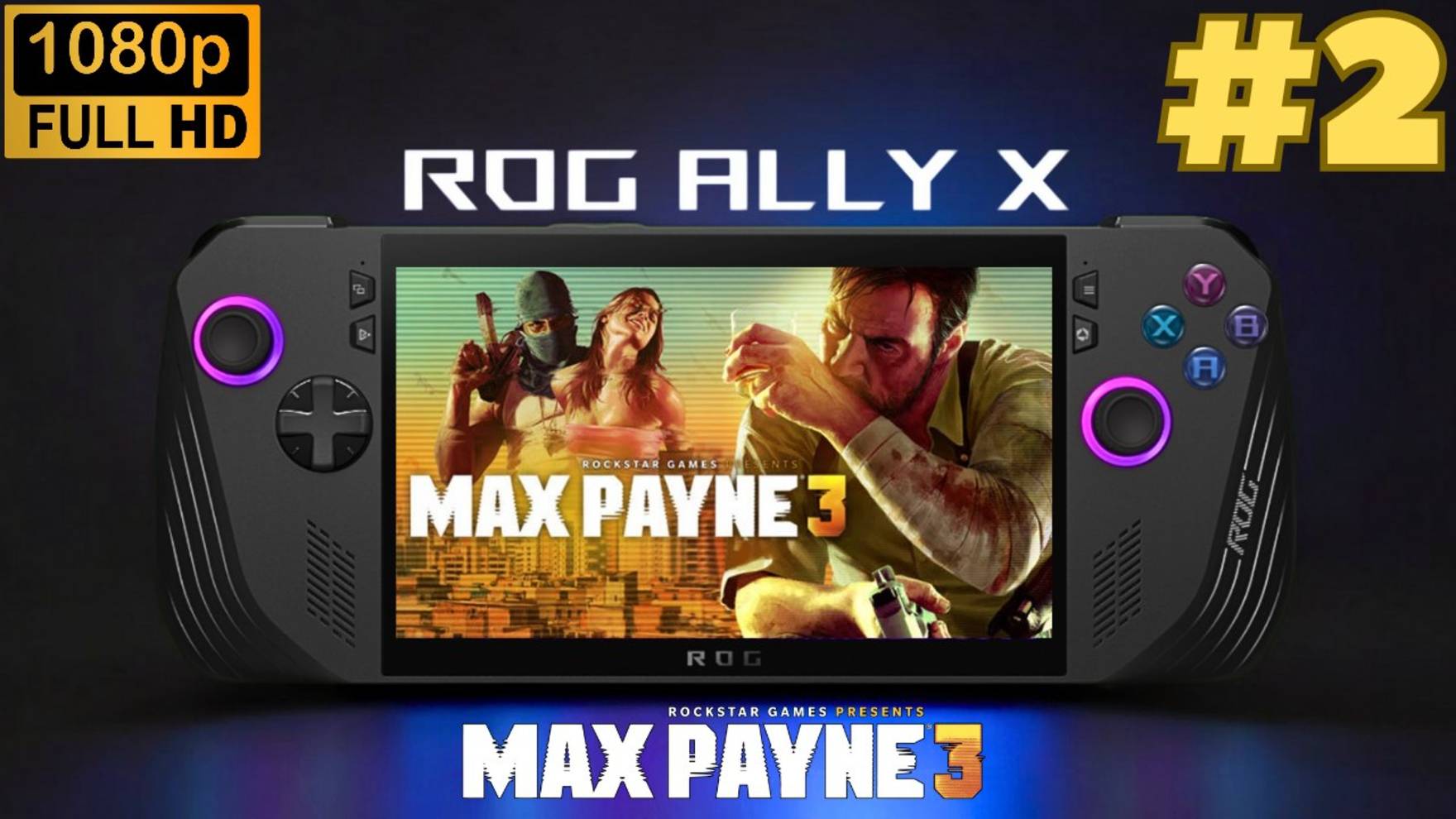 ASUS ROG ALLY X Gameplay \ Max Payne 3 #2