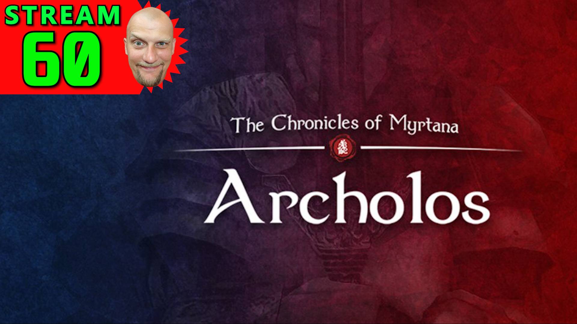 💽60🍀Хроники Миртаны: Архолос🍀Первое Прохождение - Стрим [1440]🍀Hard-Режим🍀МОЖЕТ 4-Я ГЛАВА?🍀