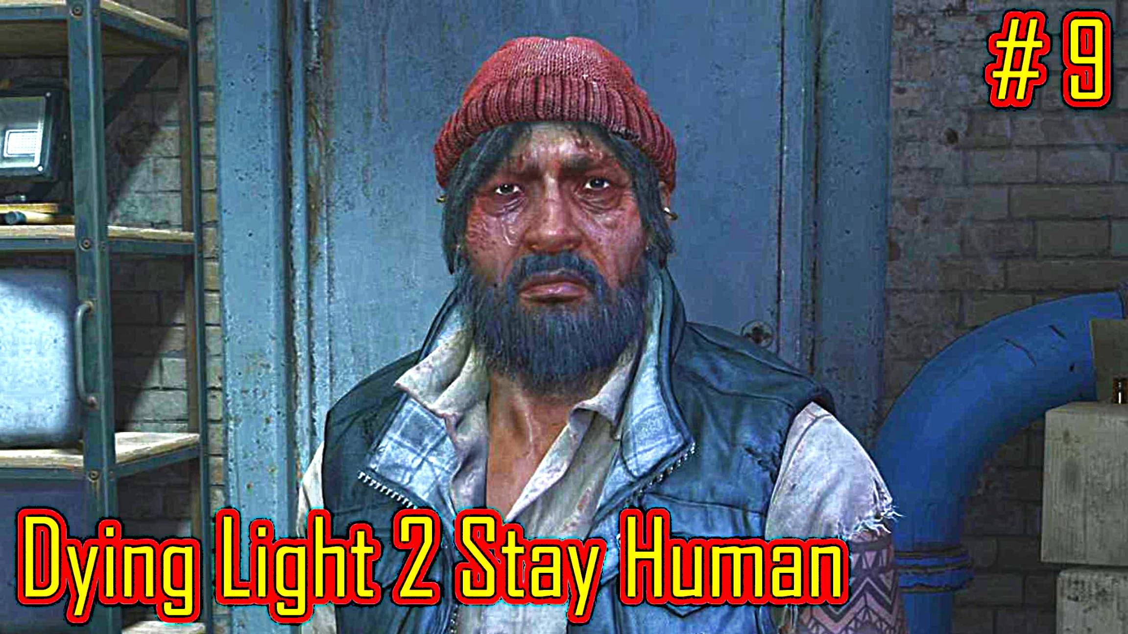 Dying Light 2 Stay Human прохождение с русской озвучкой часть 9