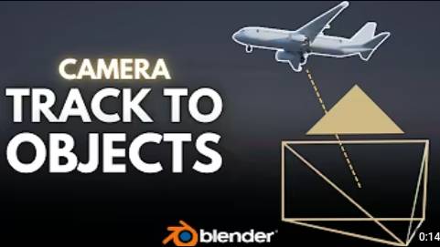 Camera Track to Objects in Blender!
