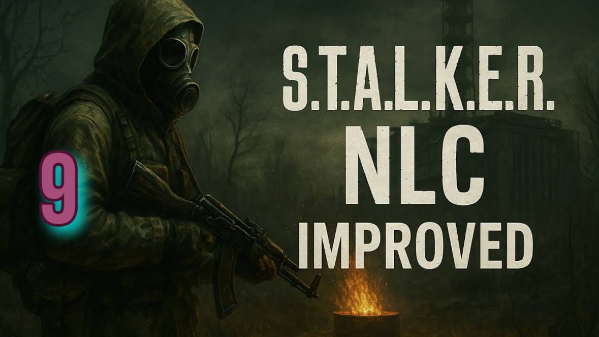 Сталкер NLC Improved # 9  Огнемёт
