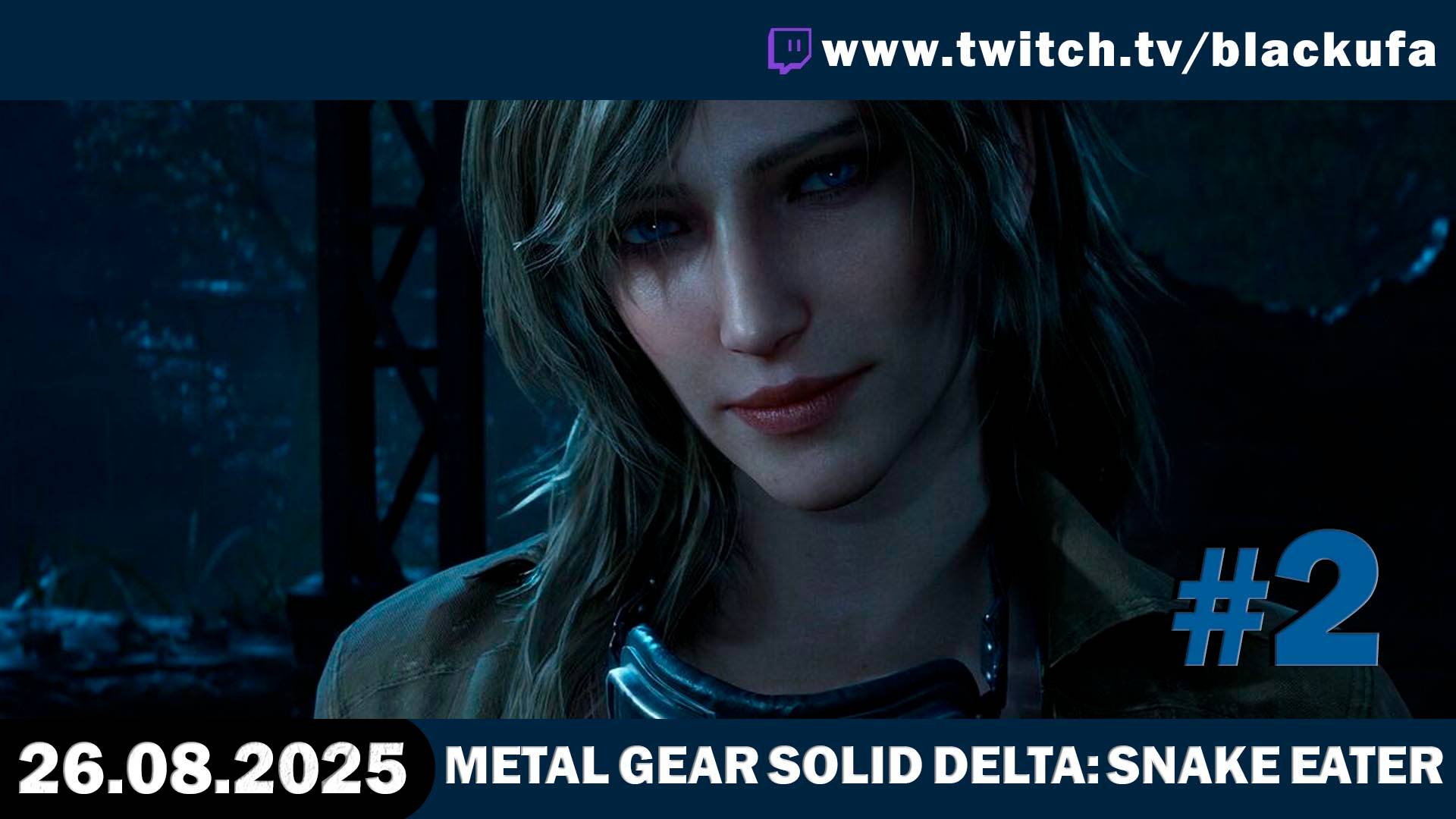 Metal Gear Solid Delta: Snake Eater #2. Стрим второй - ФИНАЛ [26.08.25]