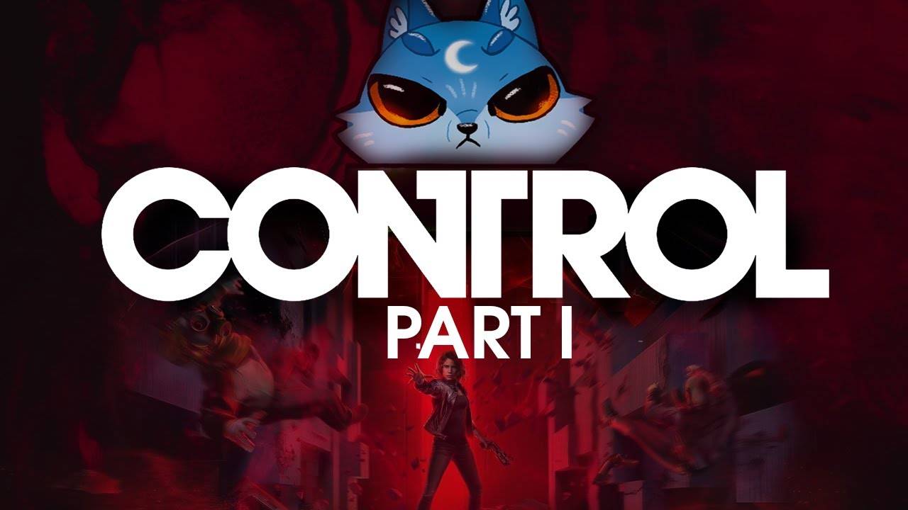 Стрим "Control". Часть 1