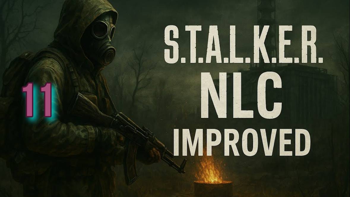 Сталкер NLC Improved # 11 База ЧН
