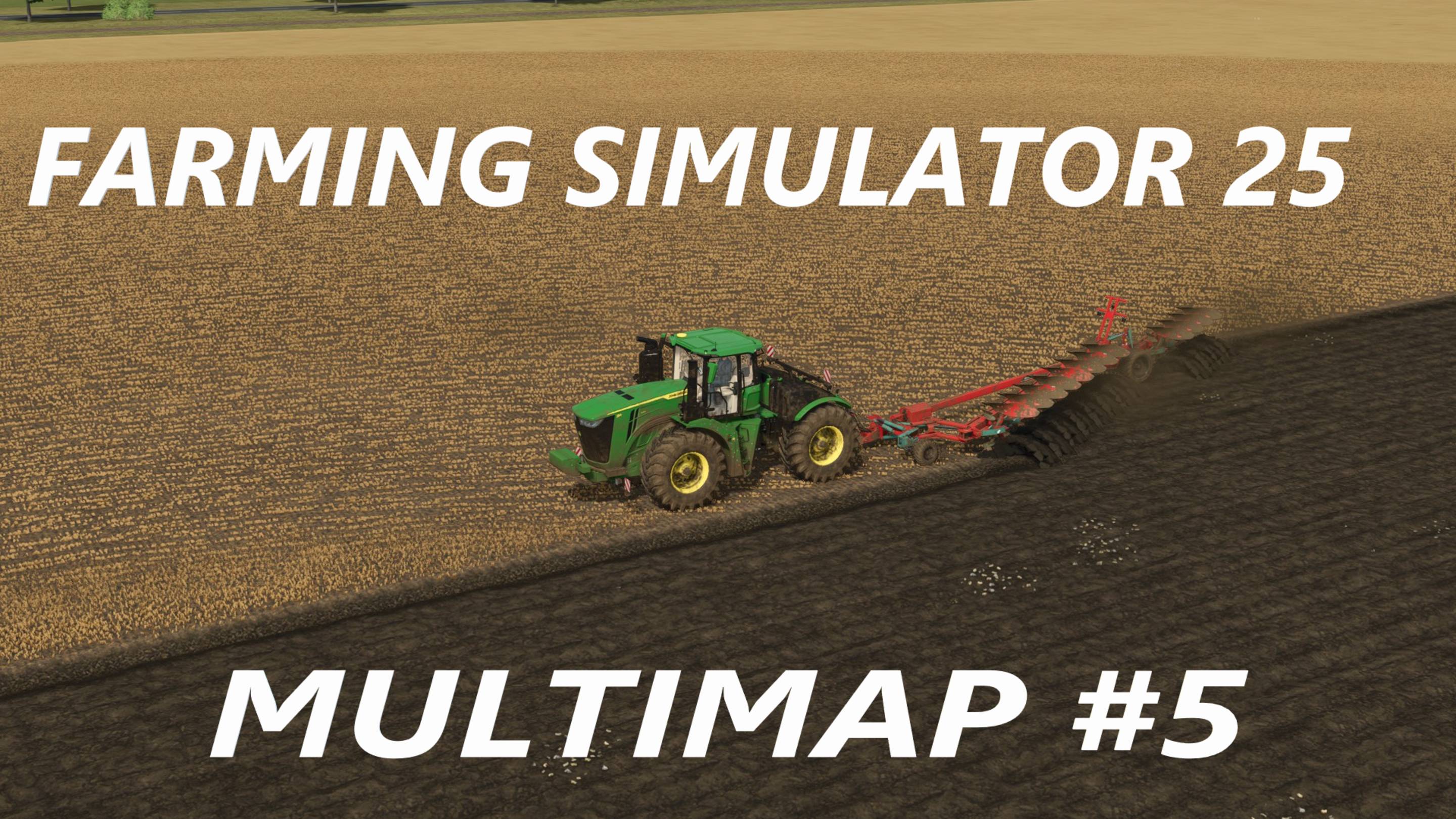 Farming Simulator 25 Multimap #5