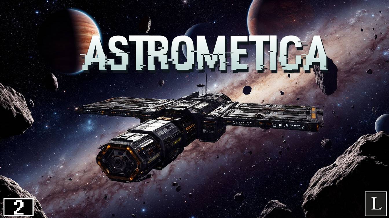 Первая жилплощадь! Свой угол с холодном космосе. Astrometica #2
