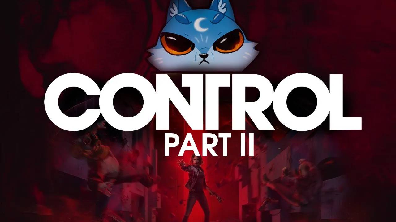Стрим "Control". Часть 2