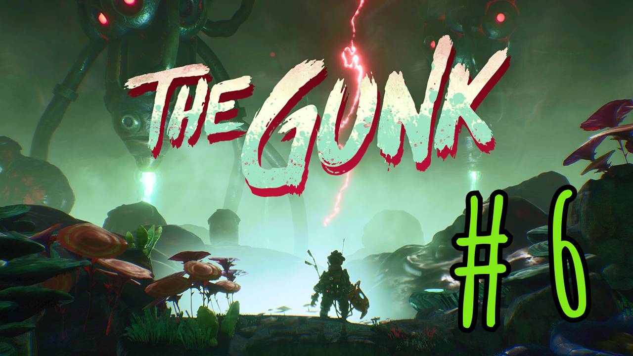 Часть 6 / забрался на инопланетный корабль... спасаем сад #gunk #инопланетяне #сад #космос #планета