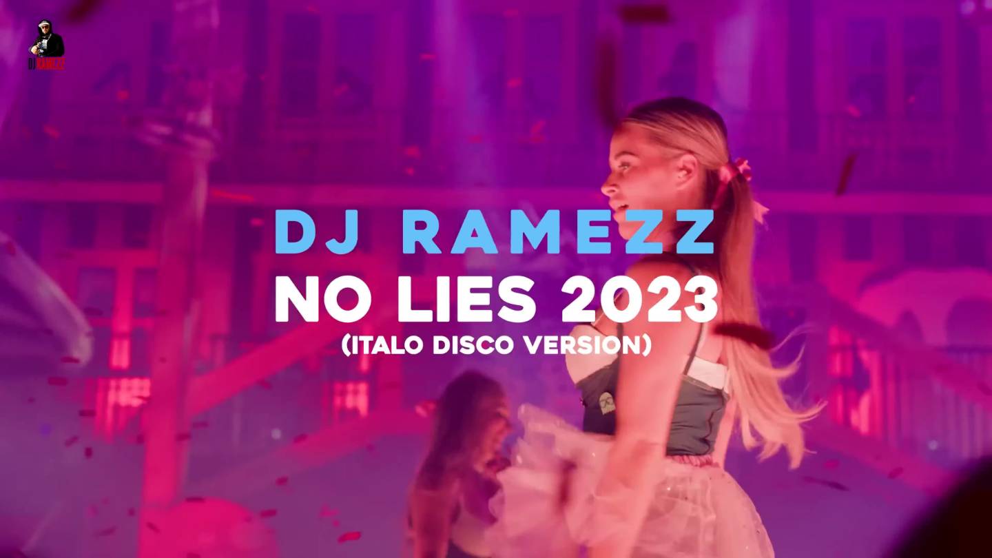 DJ Ramezz - No Lies (Italo Disco Version 2023)