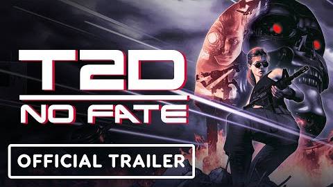 Terminator™ 2D: NO FATE - Трейлер "Судный день" ("Judgment Day" Trailer)