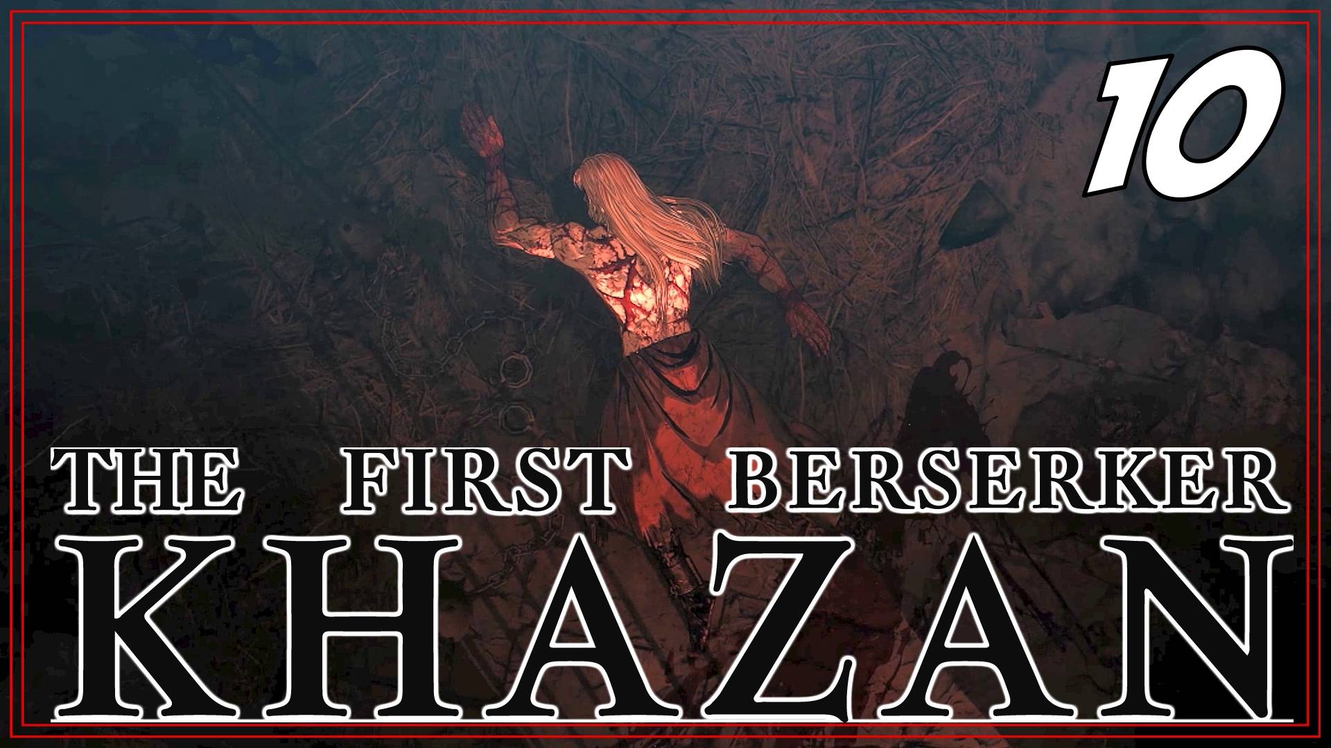 #10 МЕРЗКИЕ ЭЛИТКИ | THE FIRST BERSERKER: KHAZAN на 100%