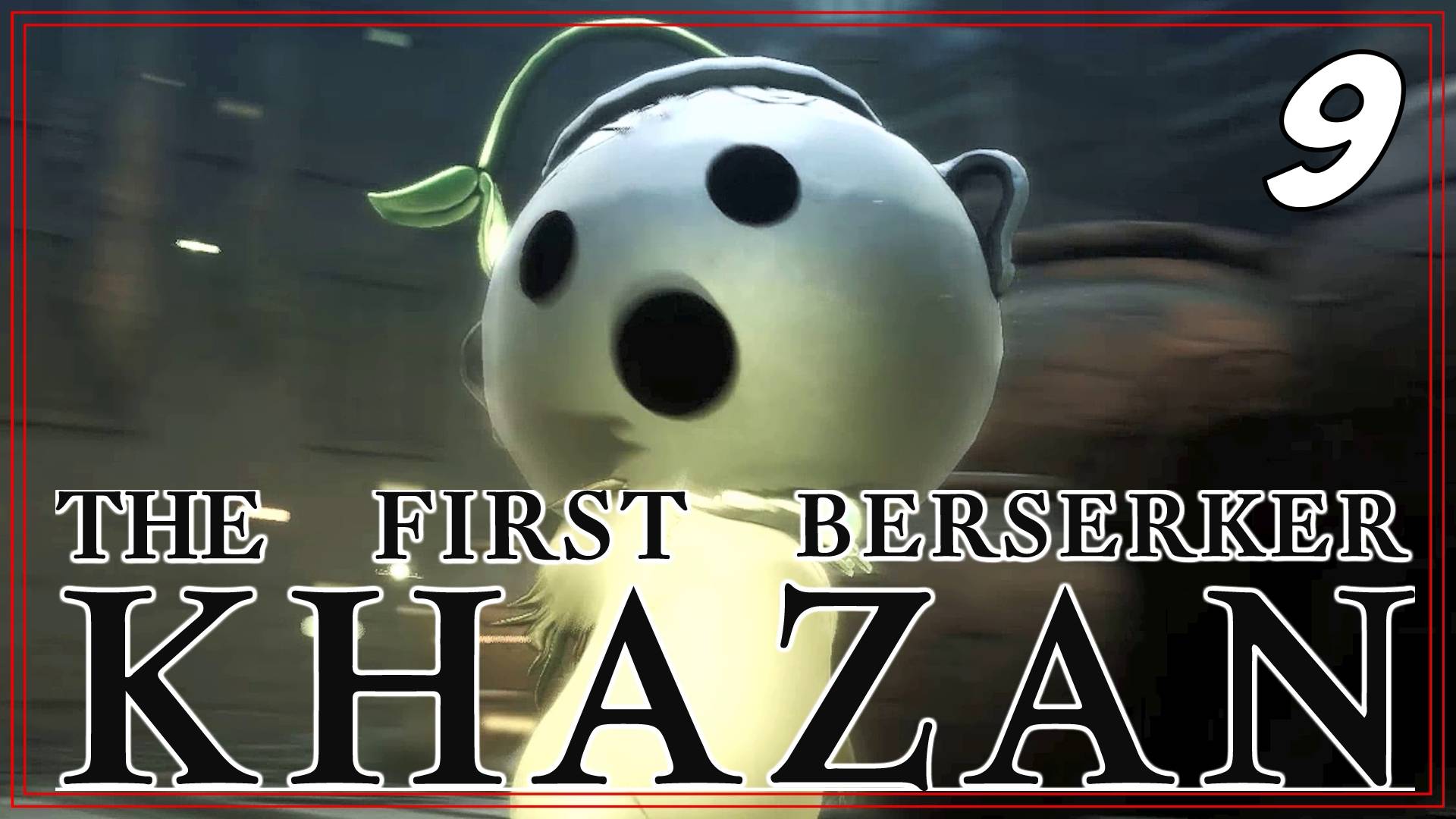 #9 ГОРШКОГОЛОВЫЙ, 30 ПАРРИРОВАНИЙ! | THE FIRST BERSERKER: KHAZAN на 100%