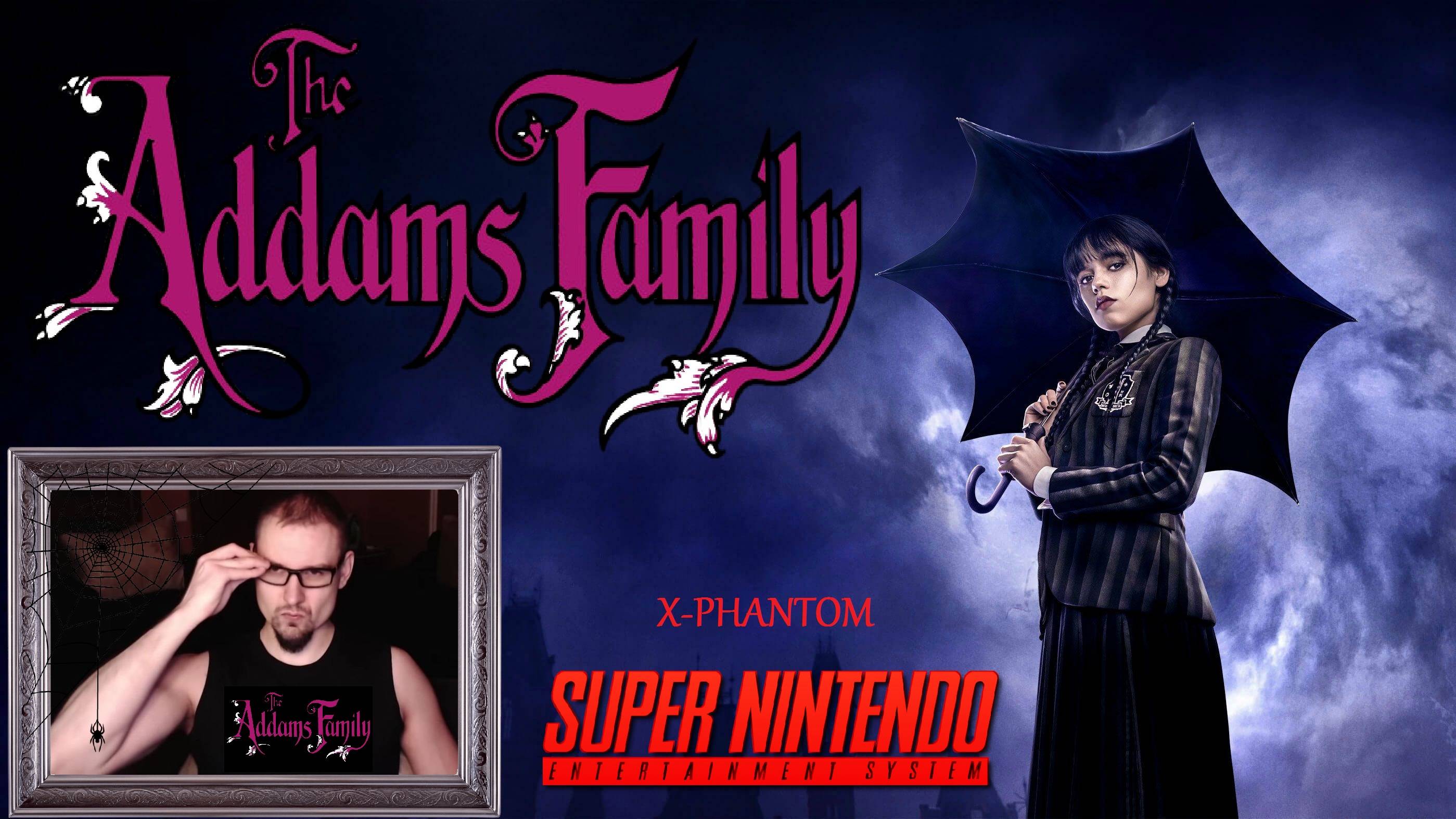 The Addams Family / Стрим - прохождение от X-Phantom (SNES, 16 bit)