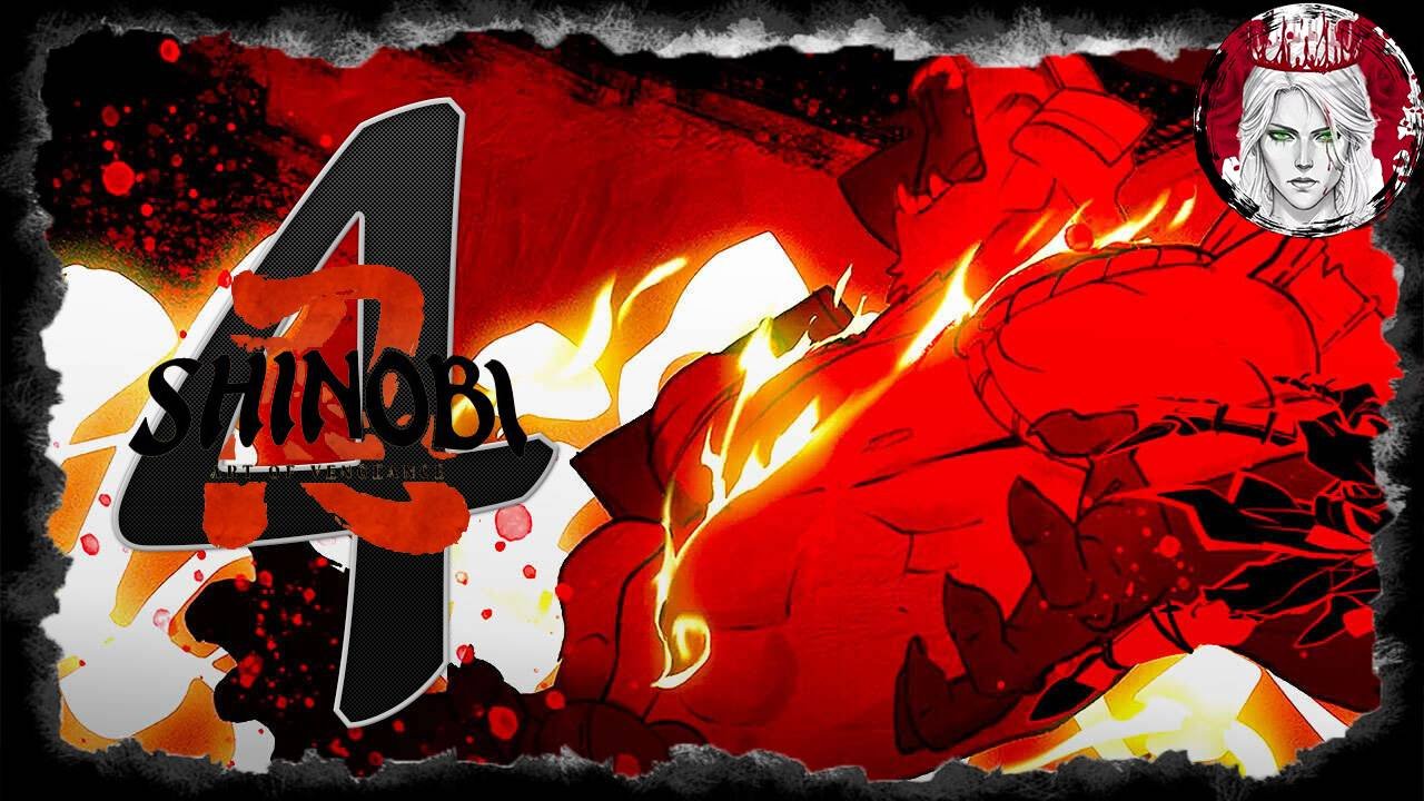 №4⏩SHINOBI: Art of Vengeance🥷🏻ПОСЛЕДНИЕ ПОЛКОВОДЦЫ🥷🏻