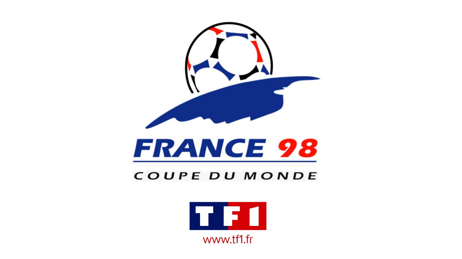 TF1 - Diffuseur officiel de la Coupe du Monde France 98