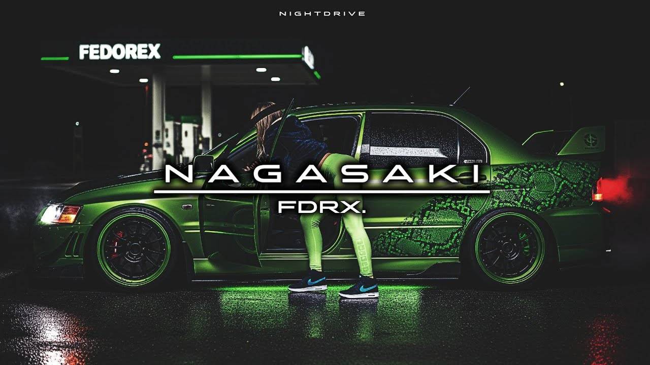 FDRX - N A G A S A K I (Phonk/Relax/ChillPhonk/Nightdrive) - JapanNights album track