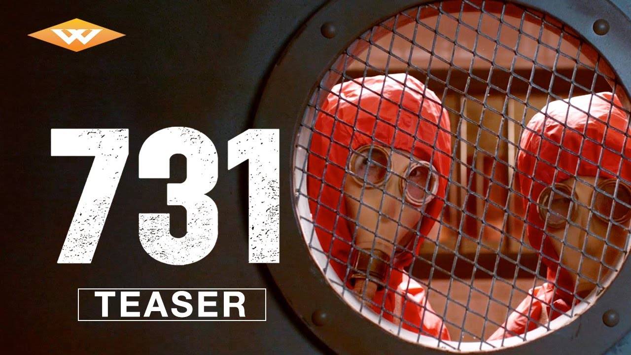 731 Movie - Official Teaser | Well Go USA Entertainment