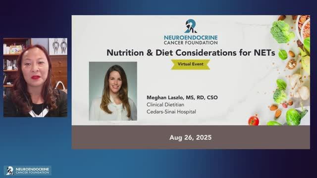 Nutrition & Diet Considerations for NETs - 2025 NCF Event - August 26 2025
