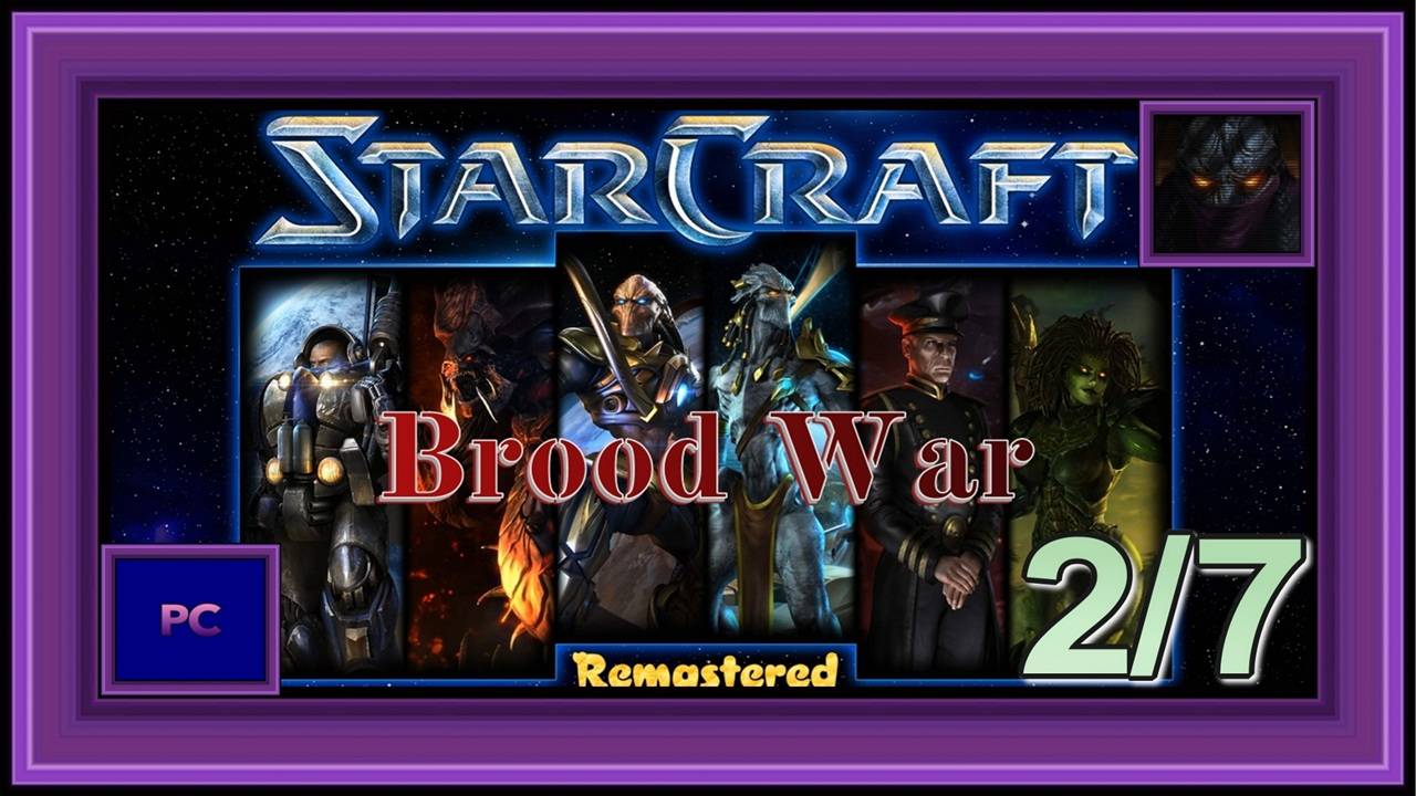 StarCraft: Brood War Remastered / PC/ Full HD/ Эпизод 4. Прохождение за протоссов (2-ая часть игры).