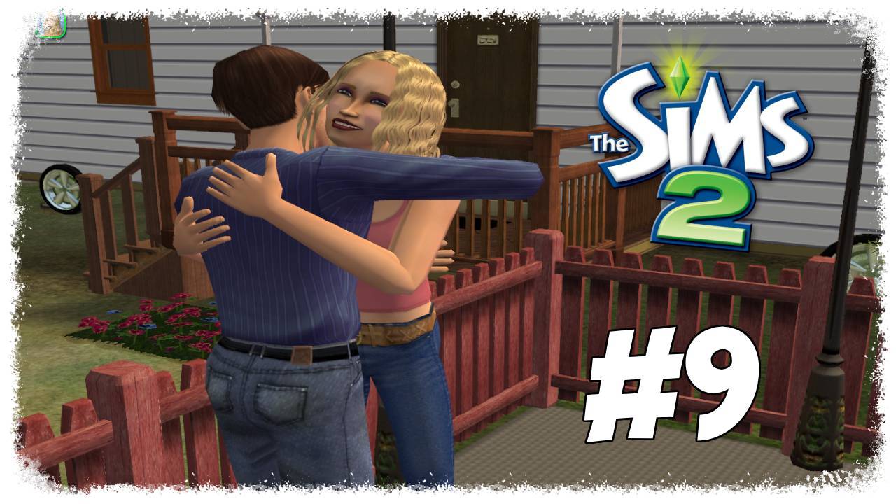 The Sims 2▶Let's play▶ #9 "Восстанавливаем дружбу"