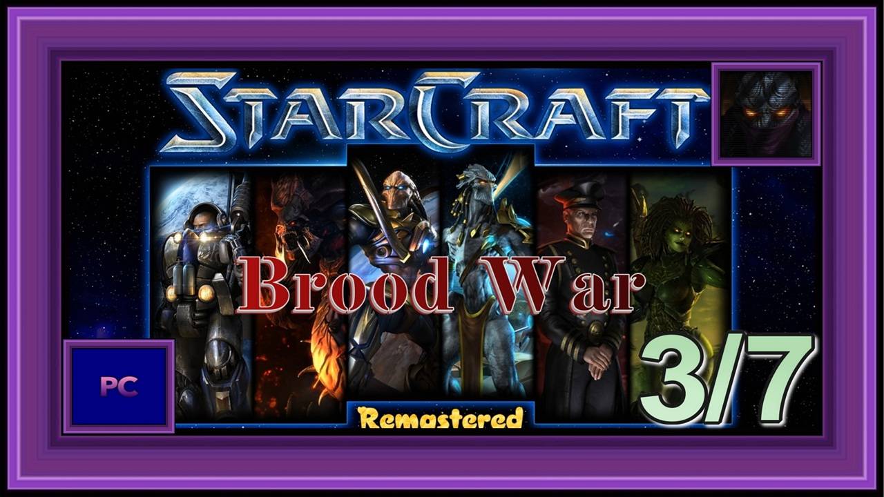 StarCraft: Brood War Remastered / PC/ Full HD/ Эпизод 4. Прохождение за протоссов (3-я часть игры).