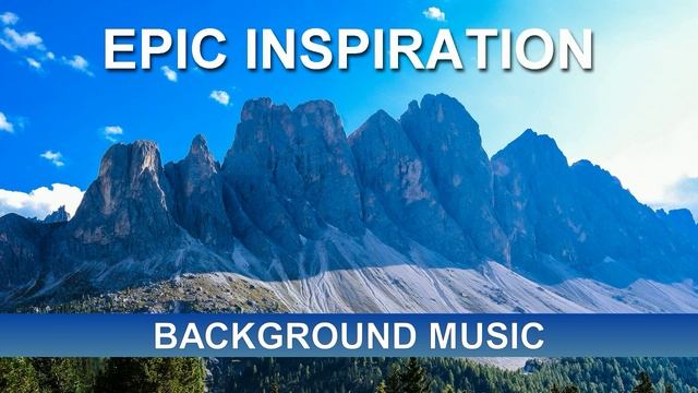 Epic Inspiration (Background Music)