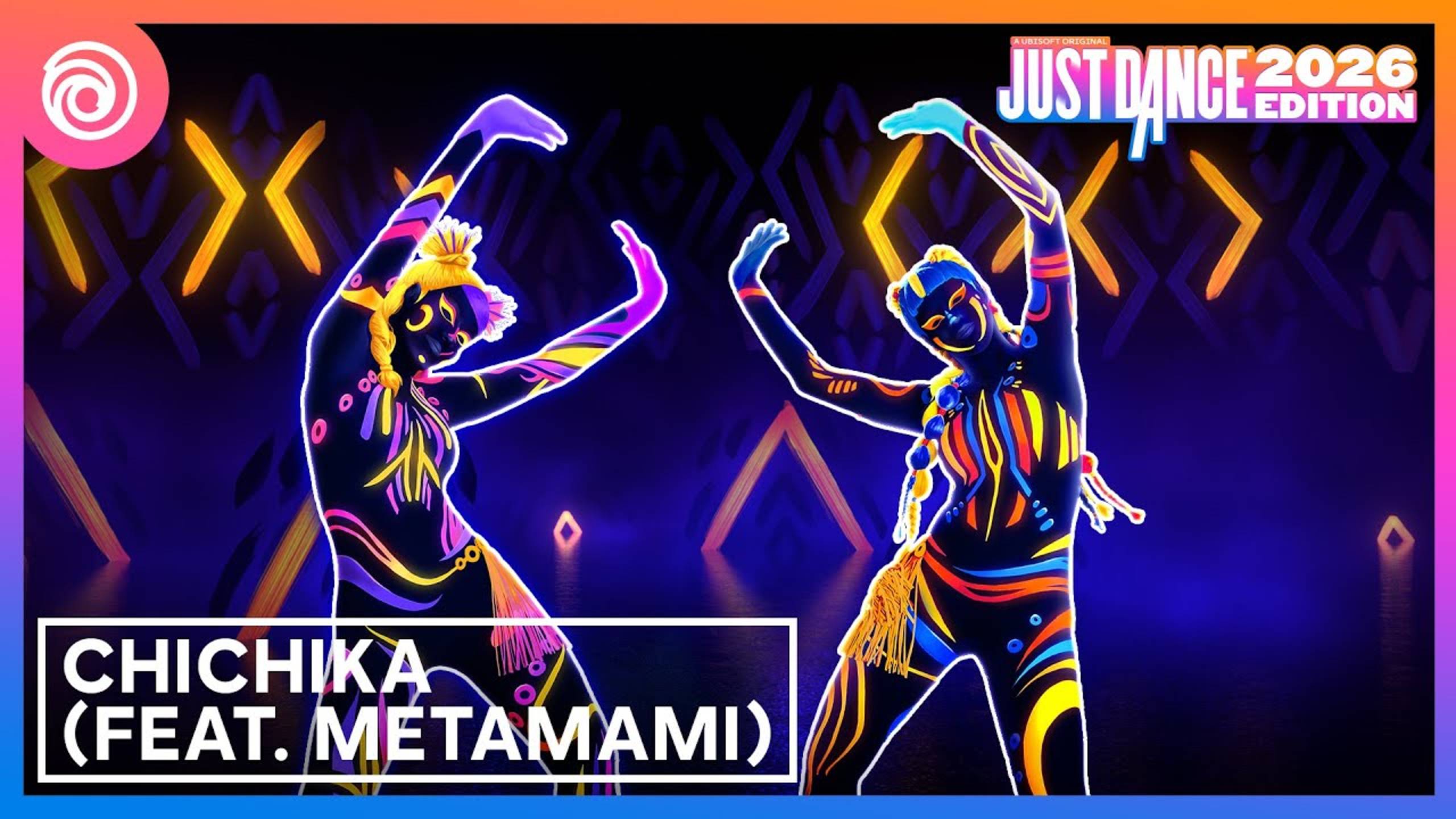 Just Dance 2026 Edition - Chichika (feat. METAMAMI) by MariaDennis (Preview)