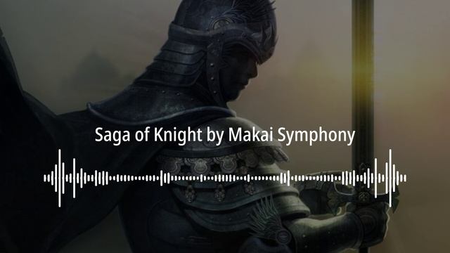 🎬 Saga of Knight by Makai Symphony | No Copyright Sounds (NCS)