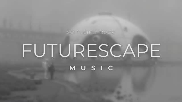 Forgotten Outpost： Relaxing Sci-Fi Chill Ambient for Study & Meditation Soundtrack