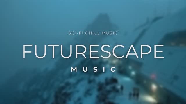 Frozen Outpost： Electronic Sci-Fi Music - Futuristic Soundtrack, Deep Space Chill