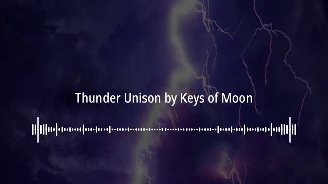 🎬 Thunder Unison by Keys of Moon | No Copyright Sounds (NCS)