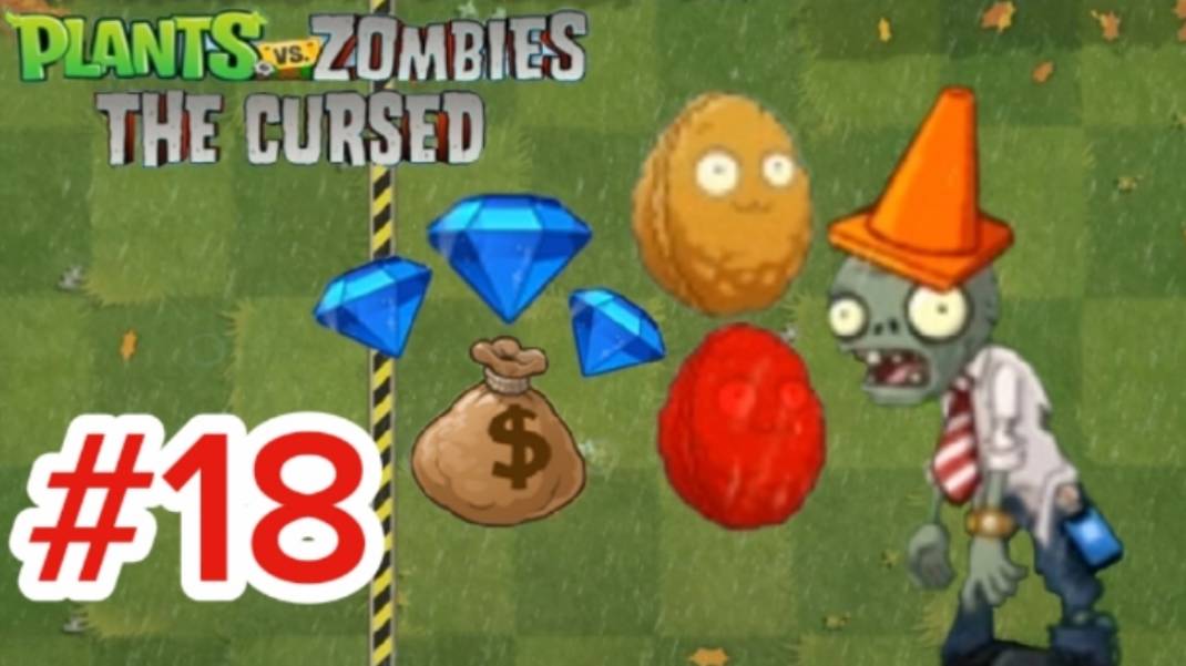 Денежный боулинг! Plants vs zombies The Cursed #18