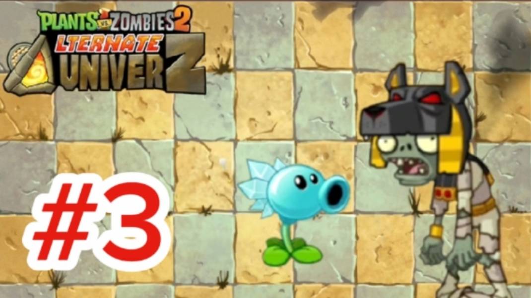 Снежный горох и Анубис! Plants vs zombies 2 AltverZ #3