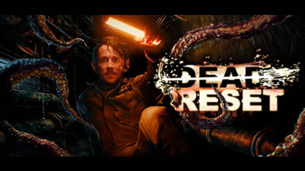 Dead Reset | Прохождение 1/4 (Финал "Вечная смерть")