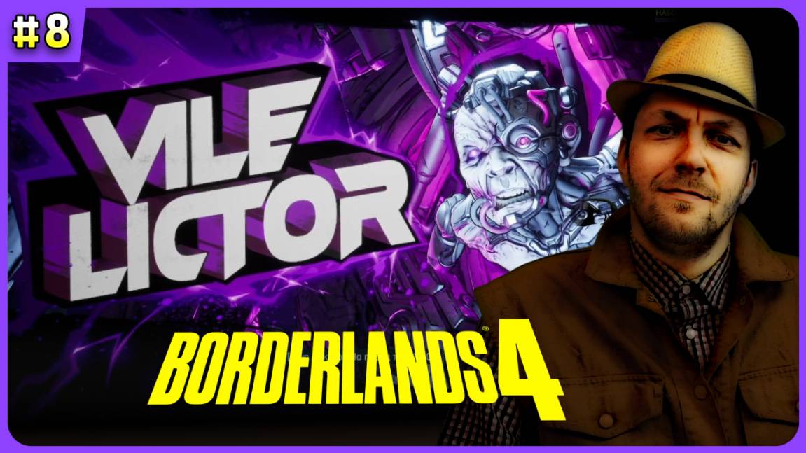 3 акт: Гнус Ликтор в Borderlands 4 стрим 8