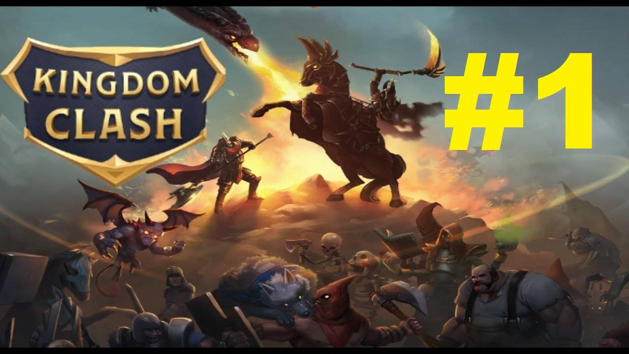 Kingdom Clash #1