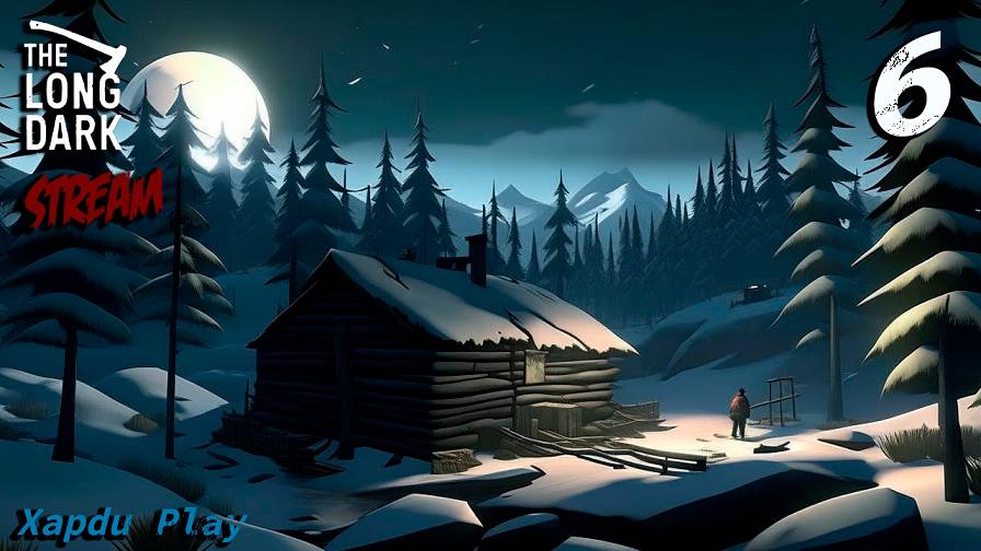 СТРИМ Выживаем суровой зиме | The Long Dark Часть 6