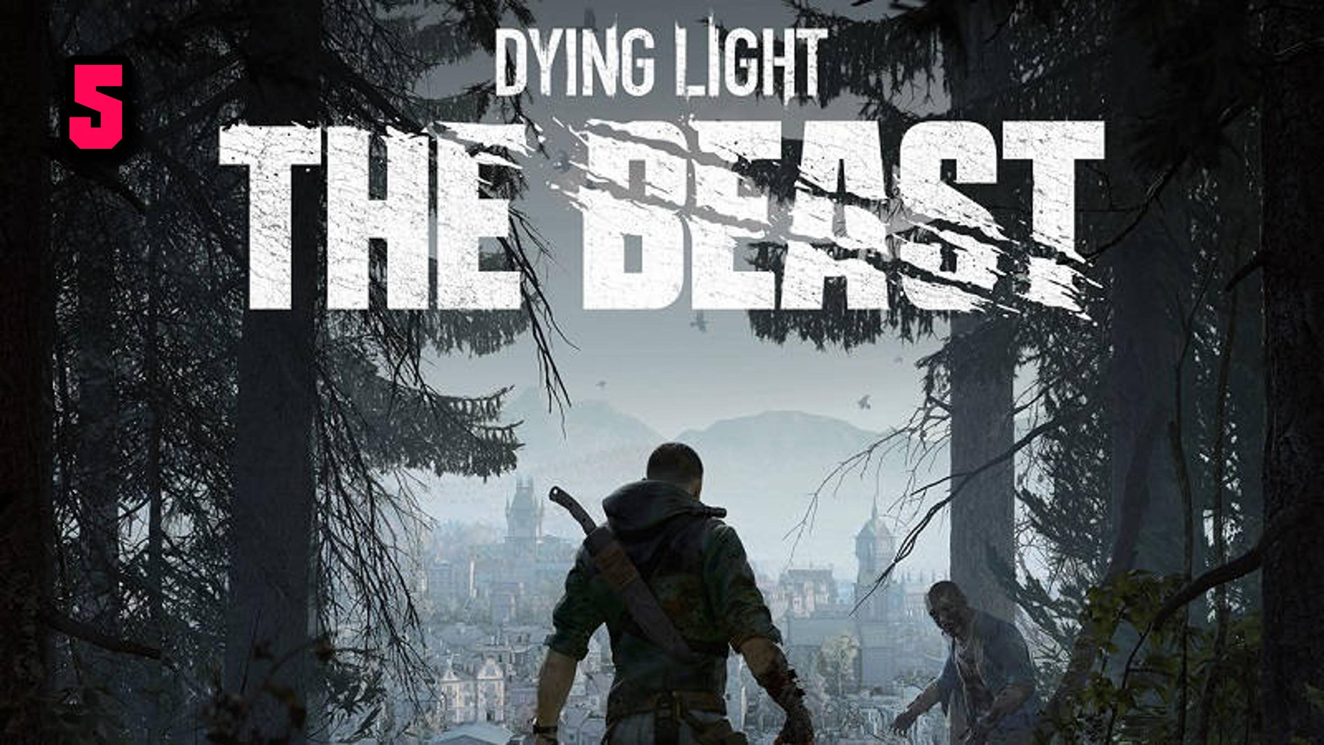 DYING LIGHT THE BEAST► Высокое напряжение